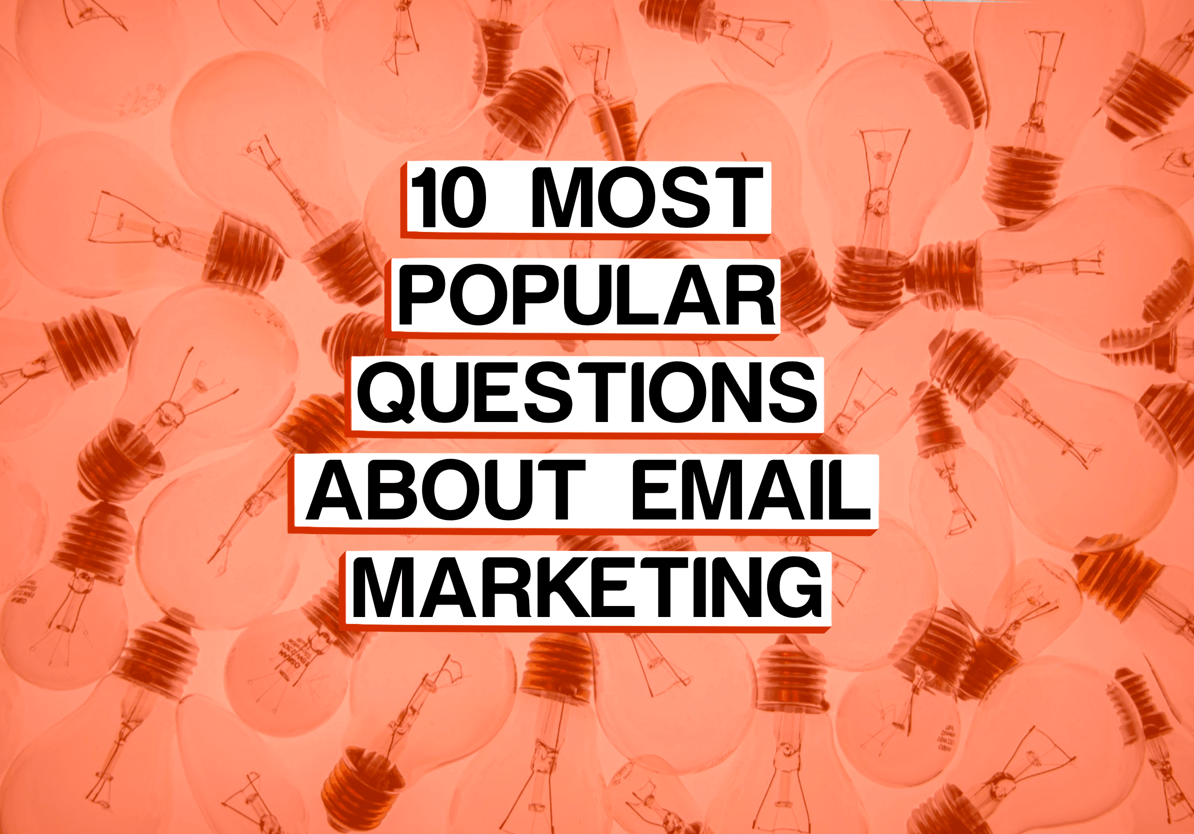 10 Most Popular Questions About Email Marketing | popcorn