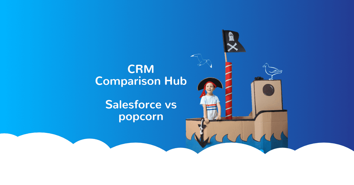 Salesforce CRM vs popcorn CRM